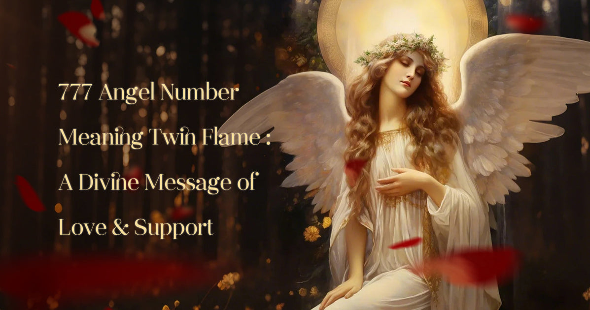 777 Angel Number Meaning Twin Flame : A Divine Message of Love & Suppo ...