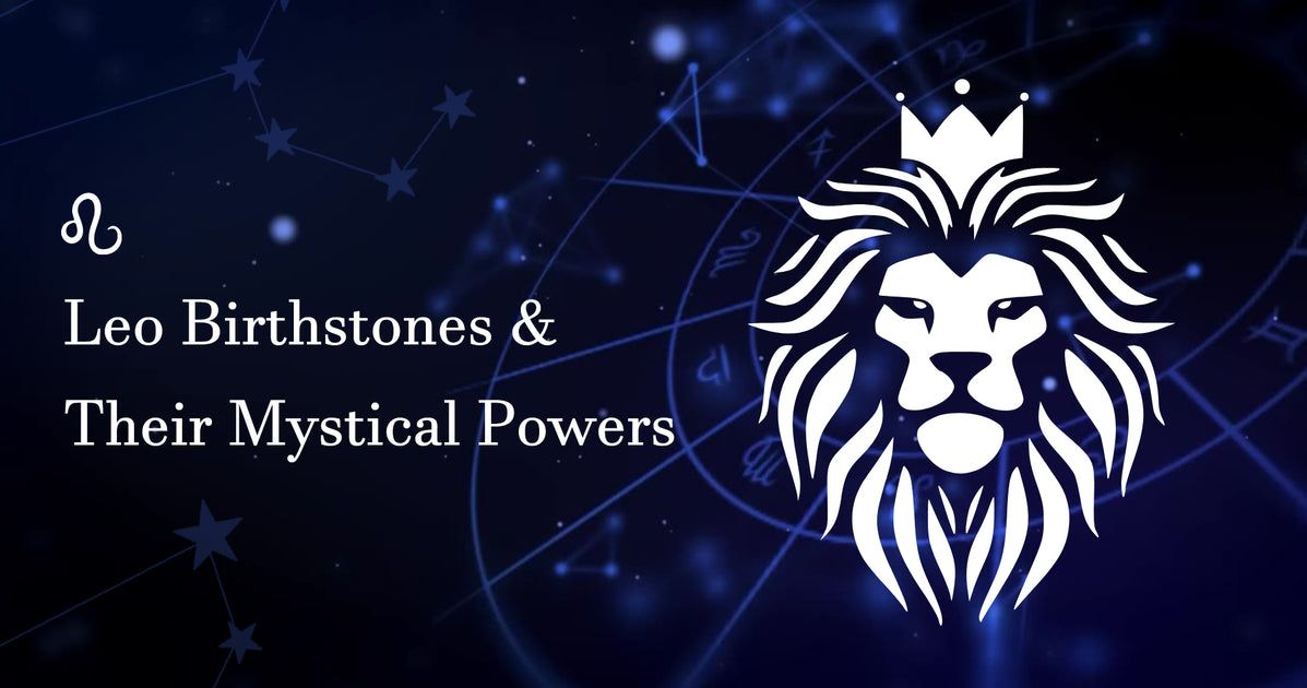 Leo Birthstones & Their Mystical Powers – buddhastoneshop