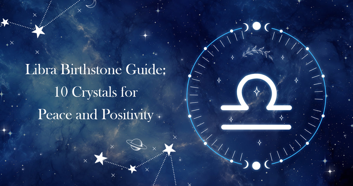 Libra Birthstone Guide : 10 Crystals for Peace and Positivity ...