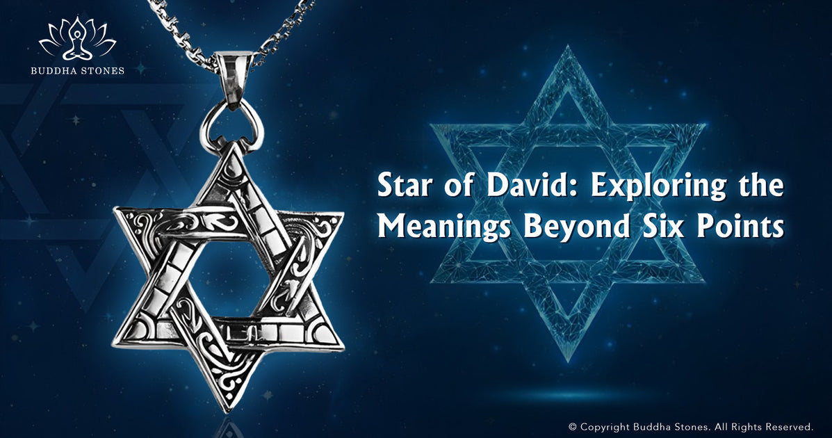 Star of David: Exploring the Meanings Beyond Six Points – buddhastoneshop