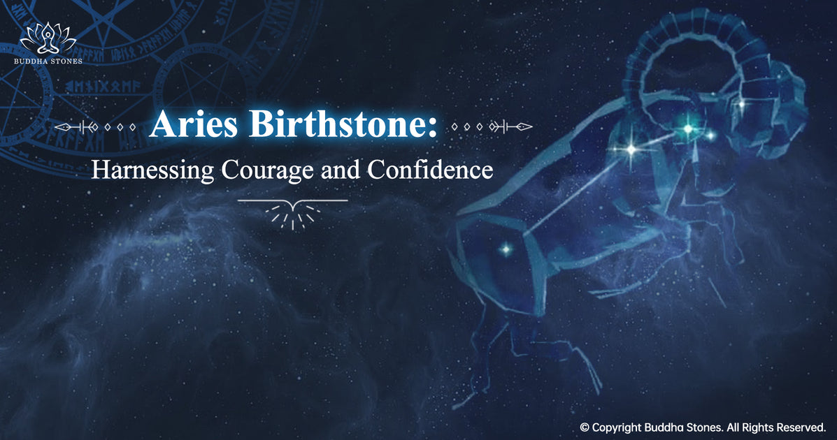 Aries Birthstone : Harnessing Courage and Confidence – buddhastoneshop